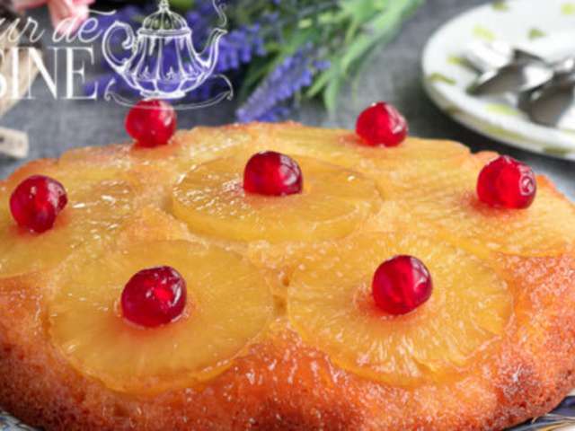 Recettes de Gâteau Renversé de amour de cuisine chez soulef