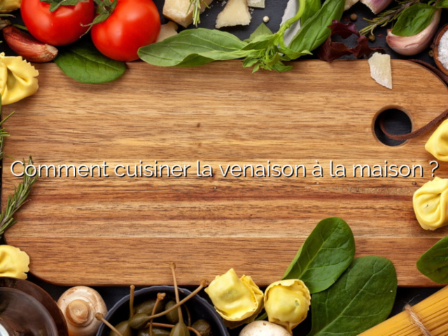 Recettes de Venaison