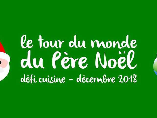 Recettes de Defi Tour du Monde du Pere Noel Fbclid Iwar0xsryvxdq ...