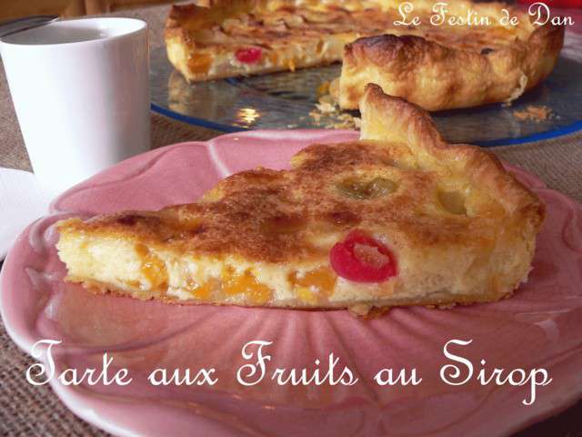 Recettes de Tarte aux Fruits et Sirop