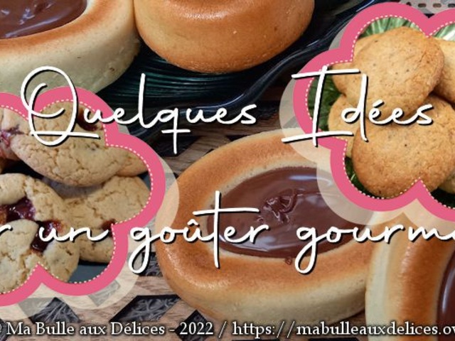 Recettes de Goûter de Ma Bulle aux Délices