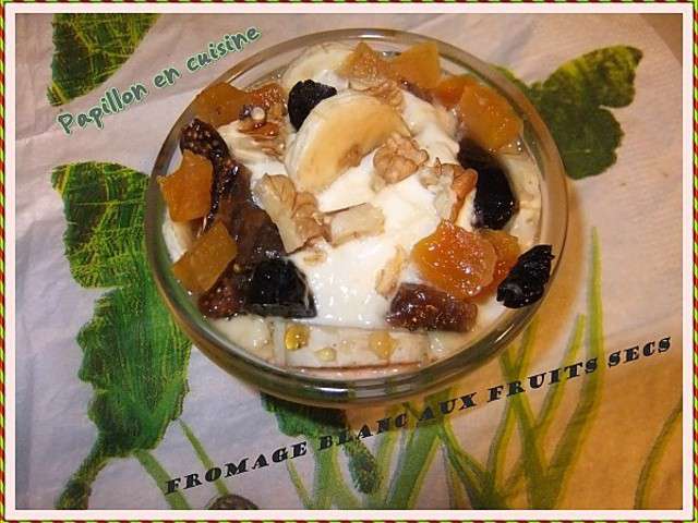 Recettes de Fromage blanc aux fruits de Papillon en cuisine