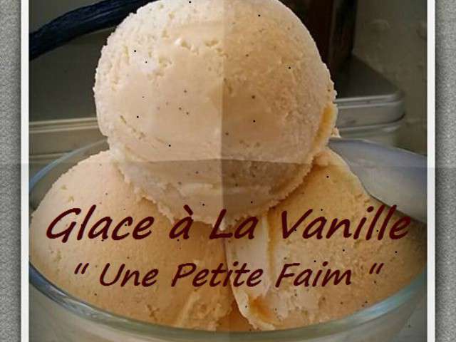 Recettes de Glace à la vanille de Une Petite Faim